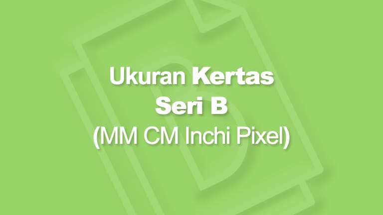 √ Ukuran Kertas B0, B1, B2, B3, B4, B5, B6... B10 Lengkap